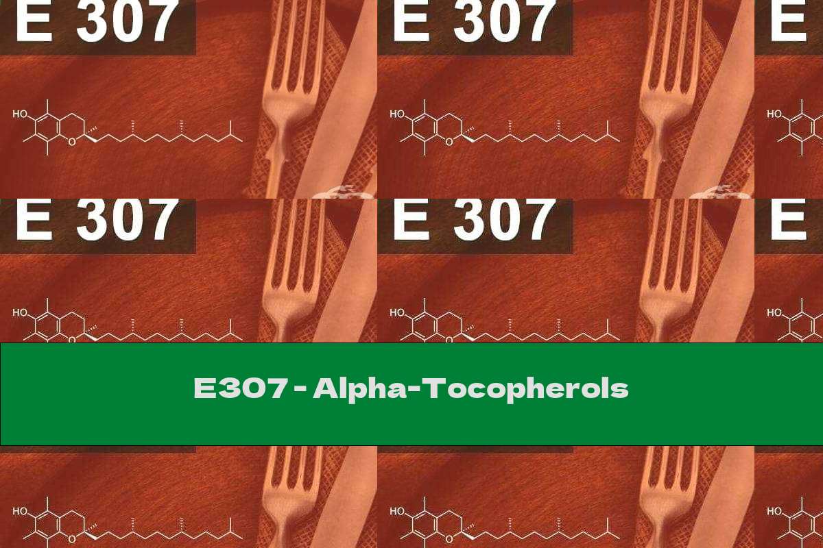 E307 - Alpha-tocopherols - This Nutrition