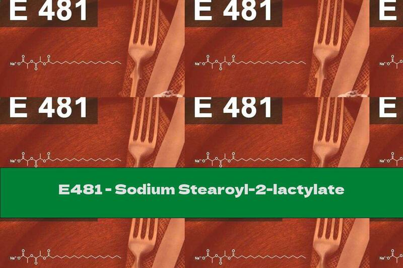 E481 Sodium Stearoyl 2 lactylate This Nutrition