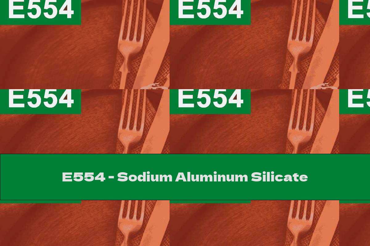 E554 - Sodium Aluminum Silicate - This Nutrition
