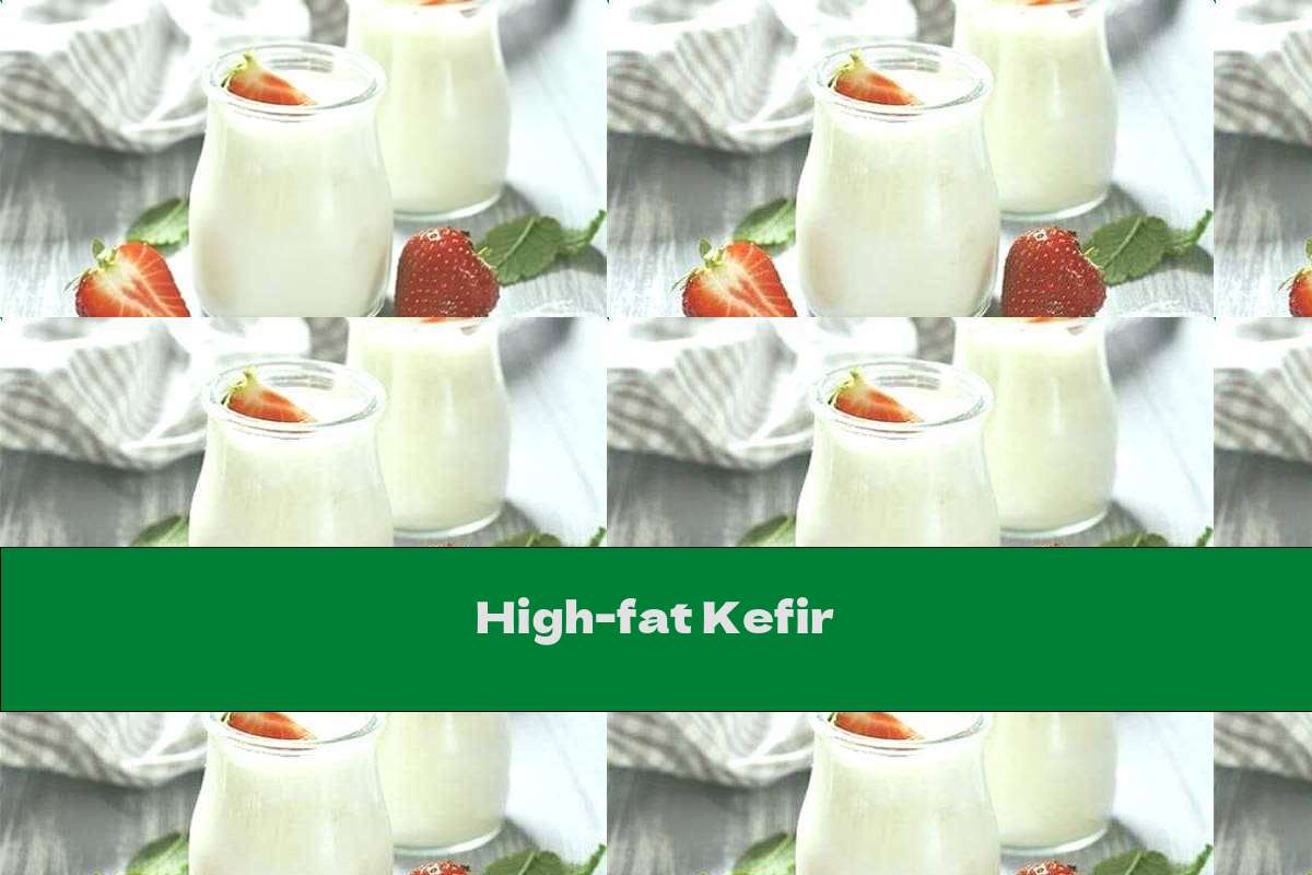 High-fat Kefir - This Nutrition