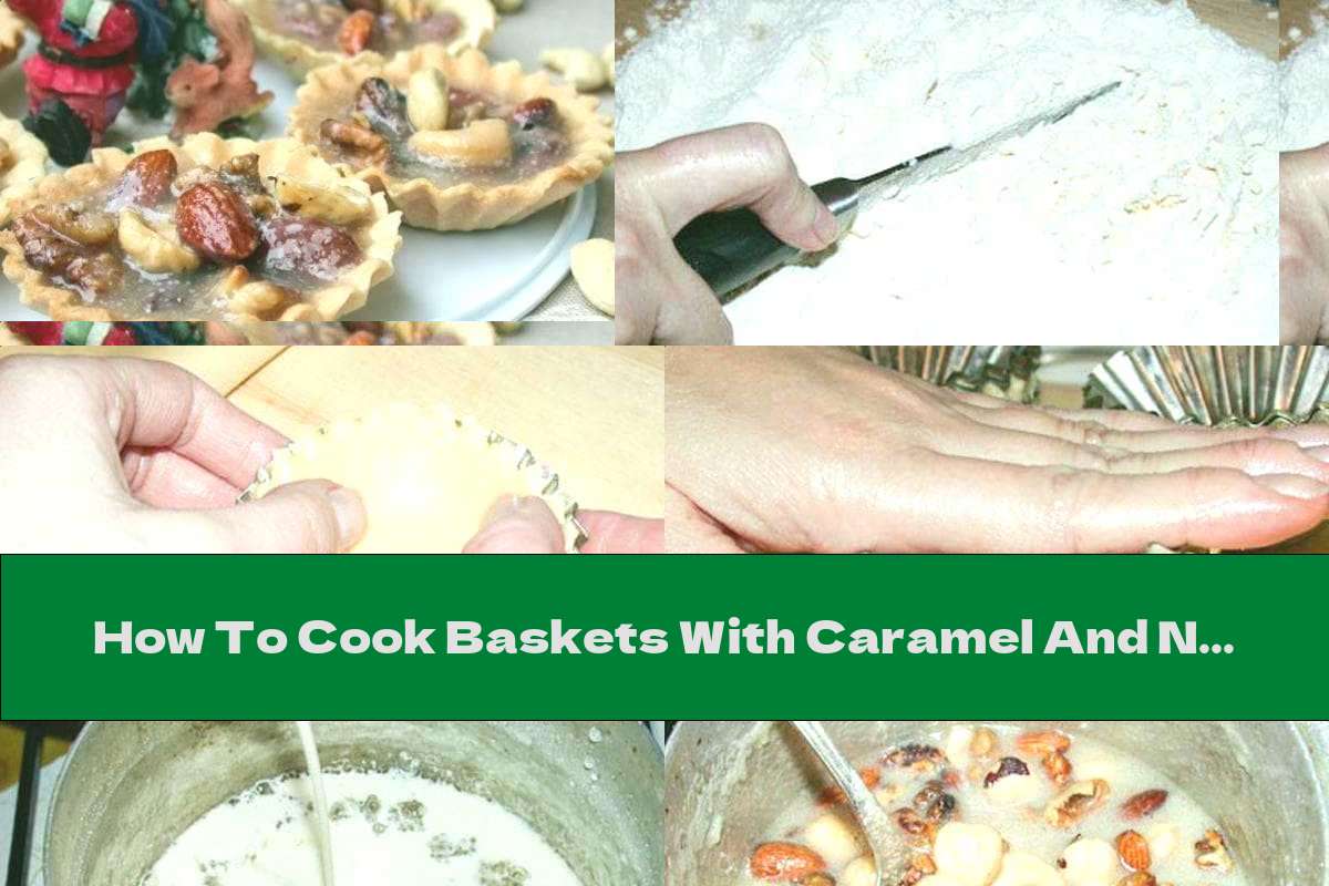 How To Cook Baskets With Caramel And Nuts - Recipe - This Nutrition