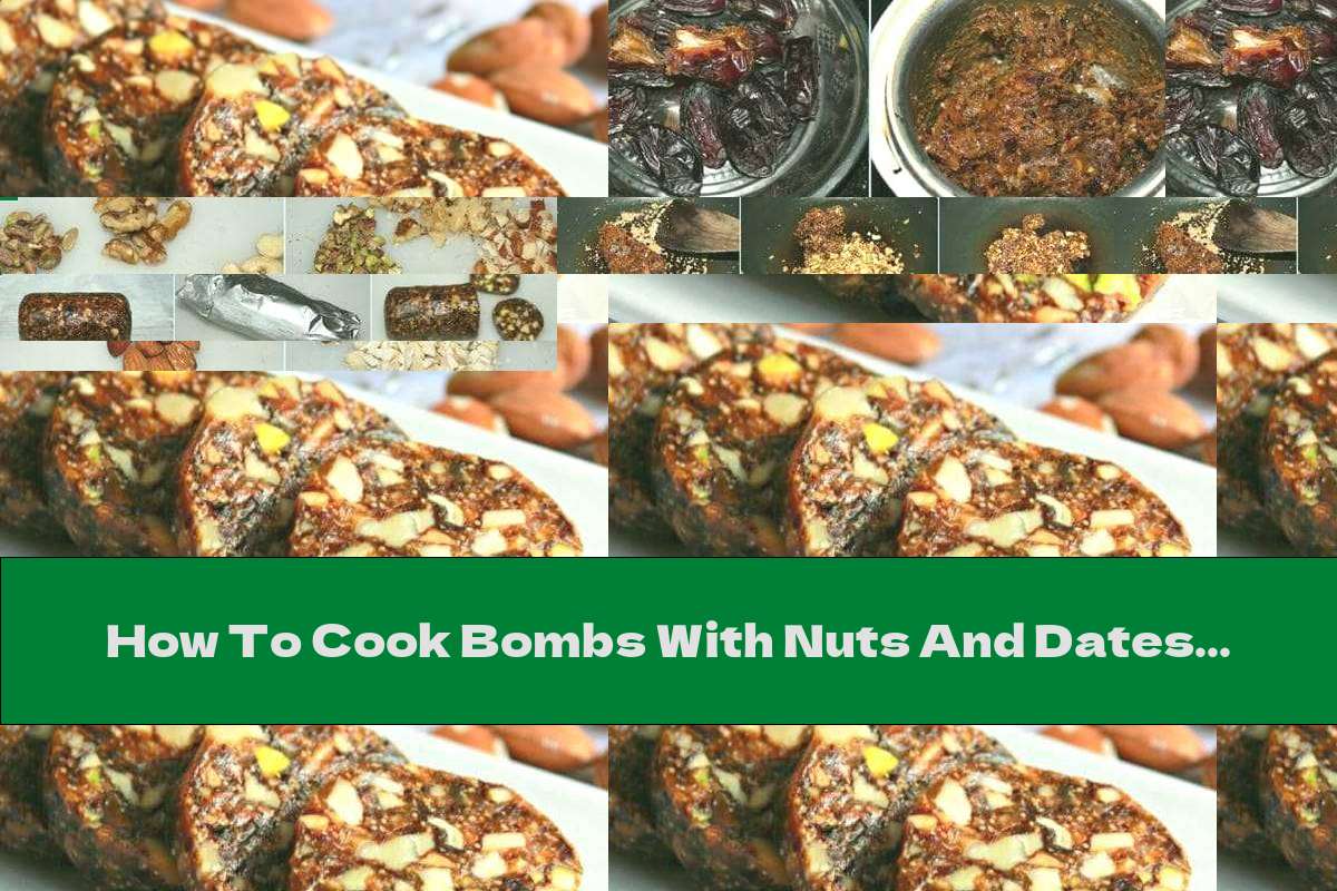 How To Cook Bombs With Nuts And Dates - Recipe - This Nutrition