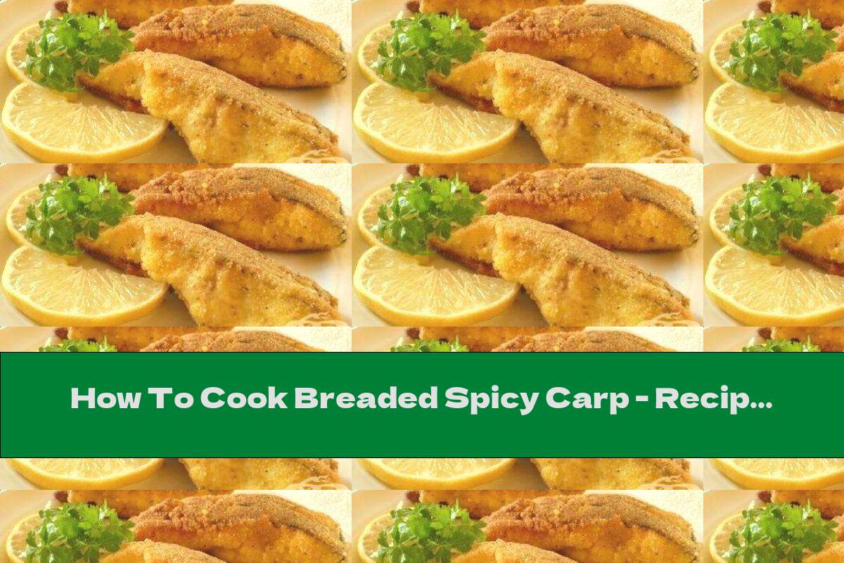 How To Cook Breaded Spicy Carp - Recipe - This Nutrition