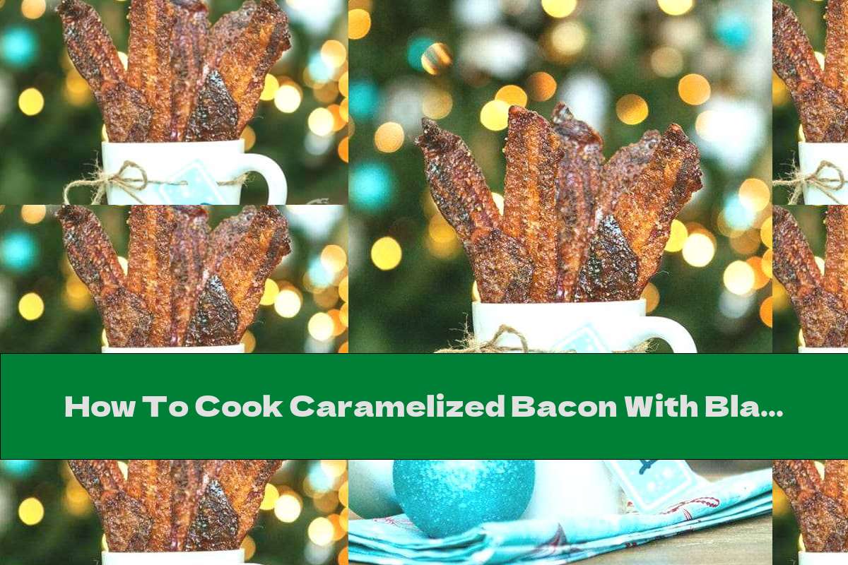 How To Cook Caramelized Bacon With Black Pepper And Brown Sugar ...