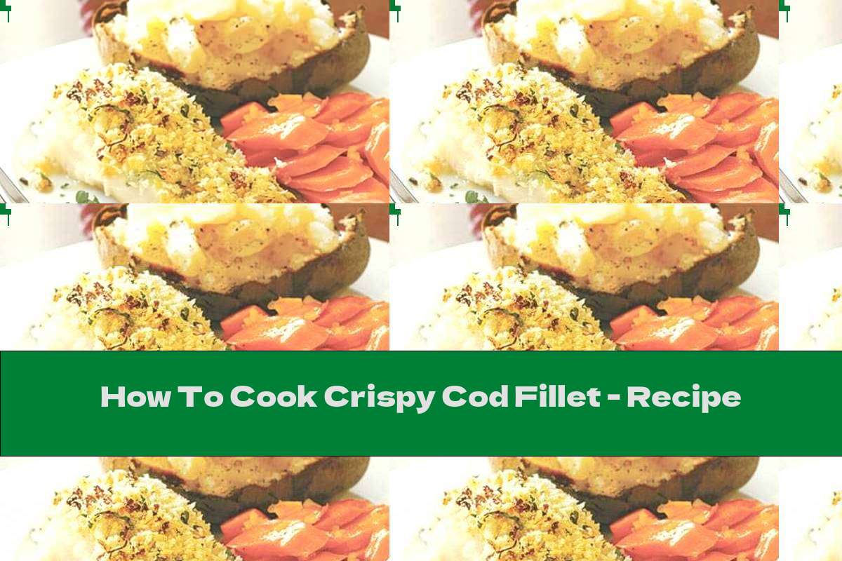 How To Cook Crispy Cod Fillet - Recipe - This Nutrition