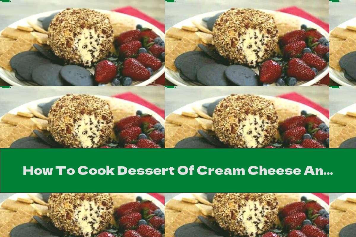How To Cook Dessert Of Cream Cheese And Chocolate With Nut Coating ...