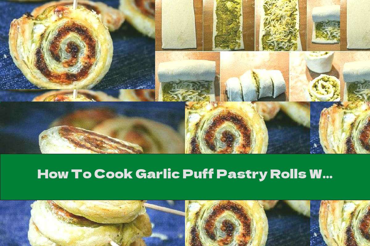 How To Cook Garlic Puff Pastry Rolls With Basil Pesto And Yellow Cheese ...