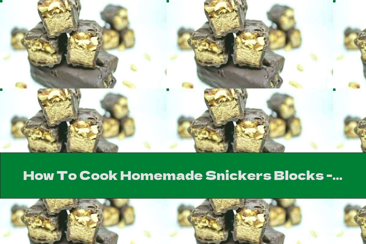 How To Cook Homemade Snickers Blocks - Recipe - This Nutrition