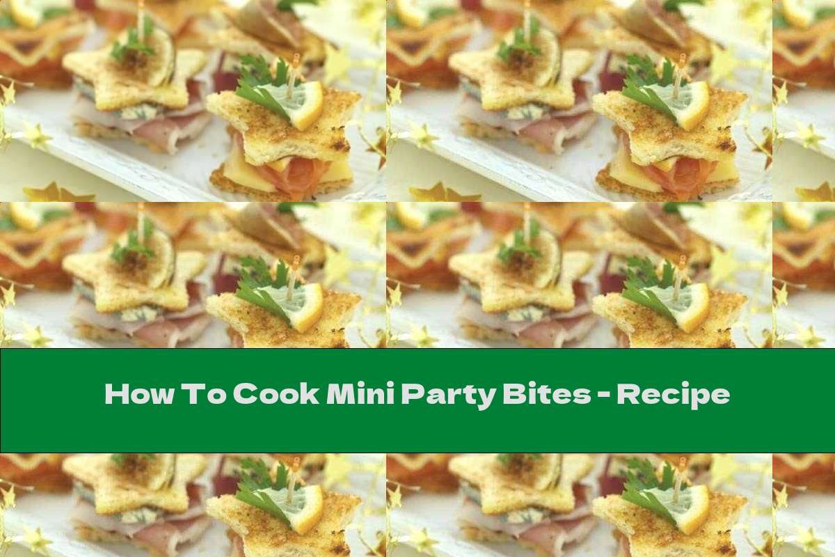 How To Cook Mini Party Bites - Recipe - This Nutrition