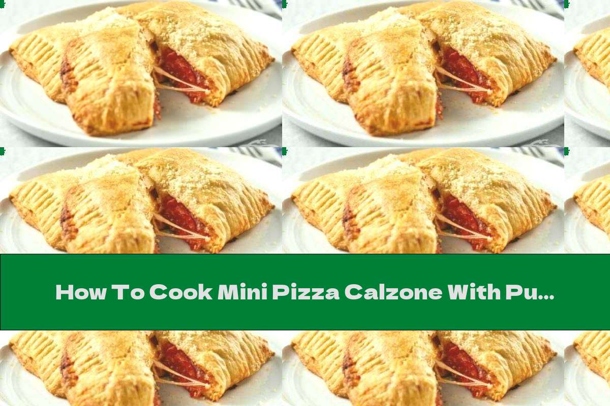 How To Cook Mini Pizza Calzone With Puff Pastry - Recipe - This Nutrition