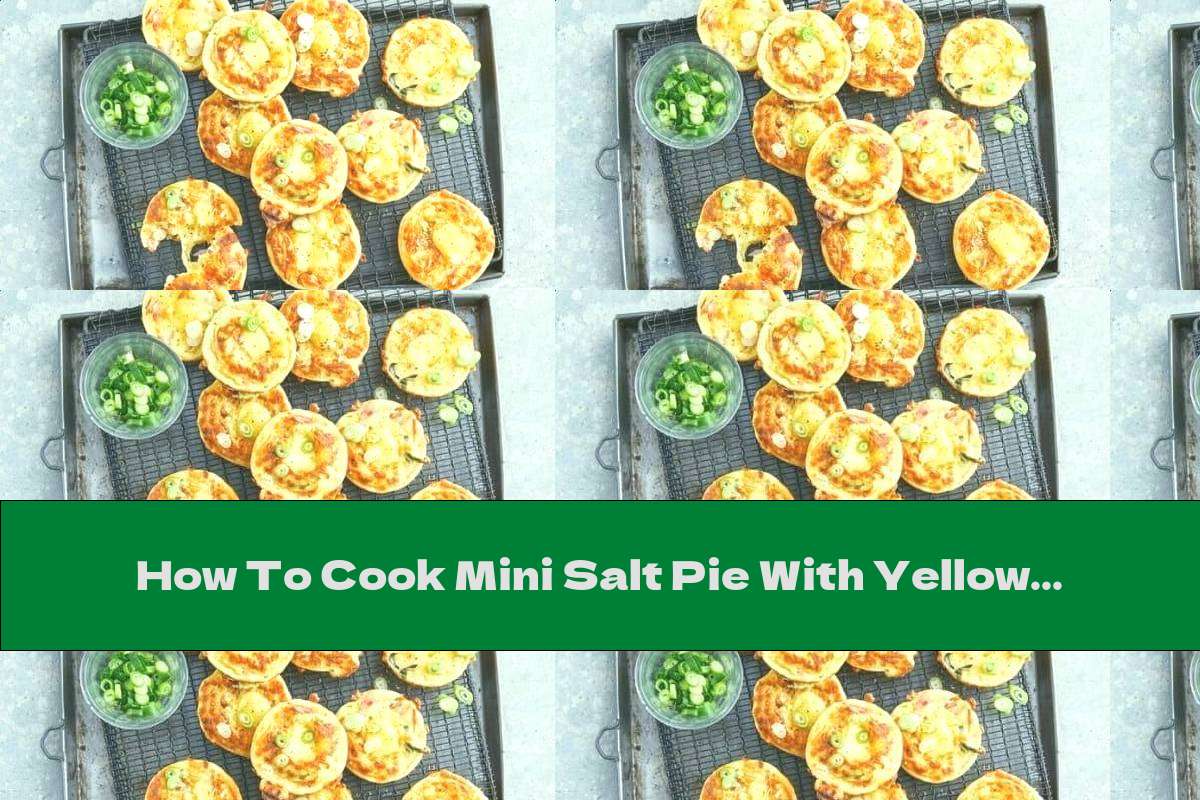 How To Cook Mini Salt Pie With Yellow Cheese Filling - Recipe - This ...