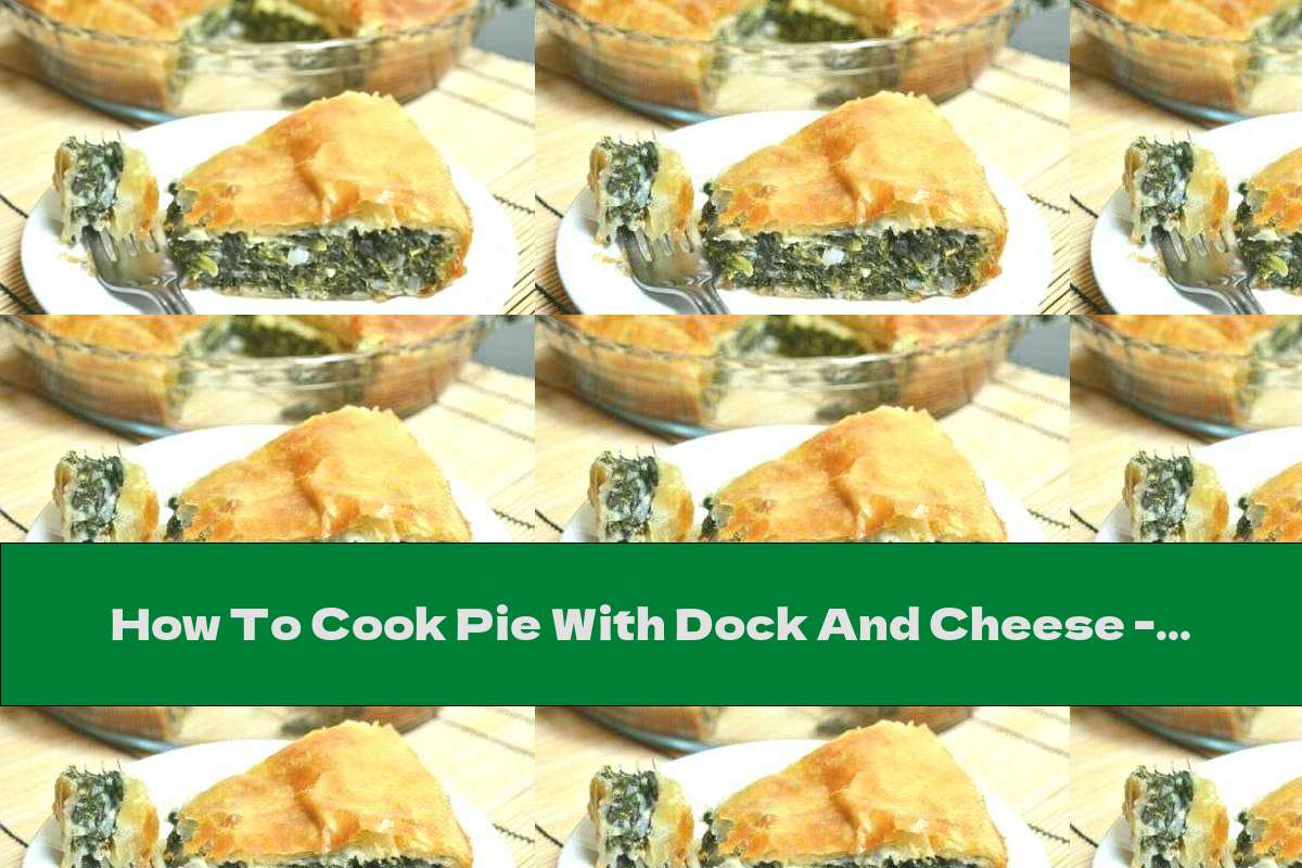 How To Cook Pie With Dock And Cheese - Recipe - This Nutrition
