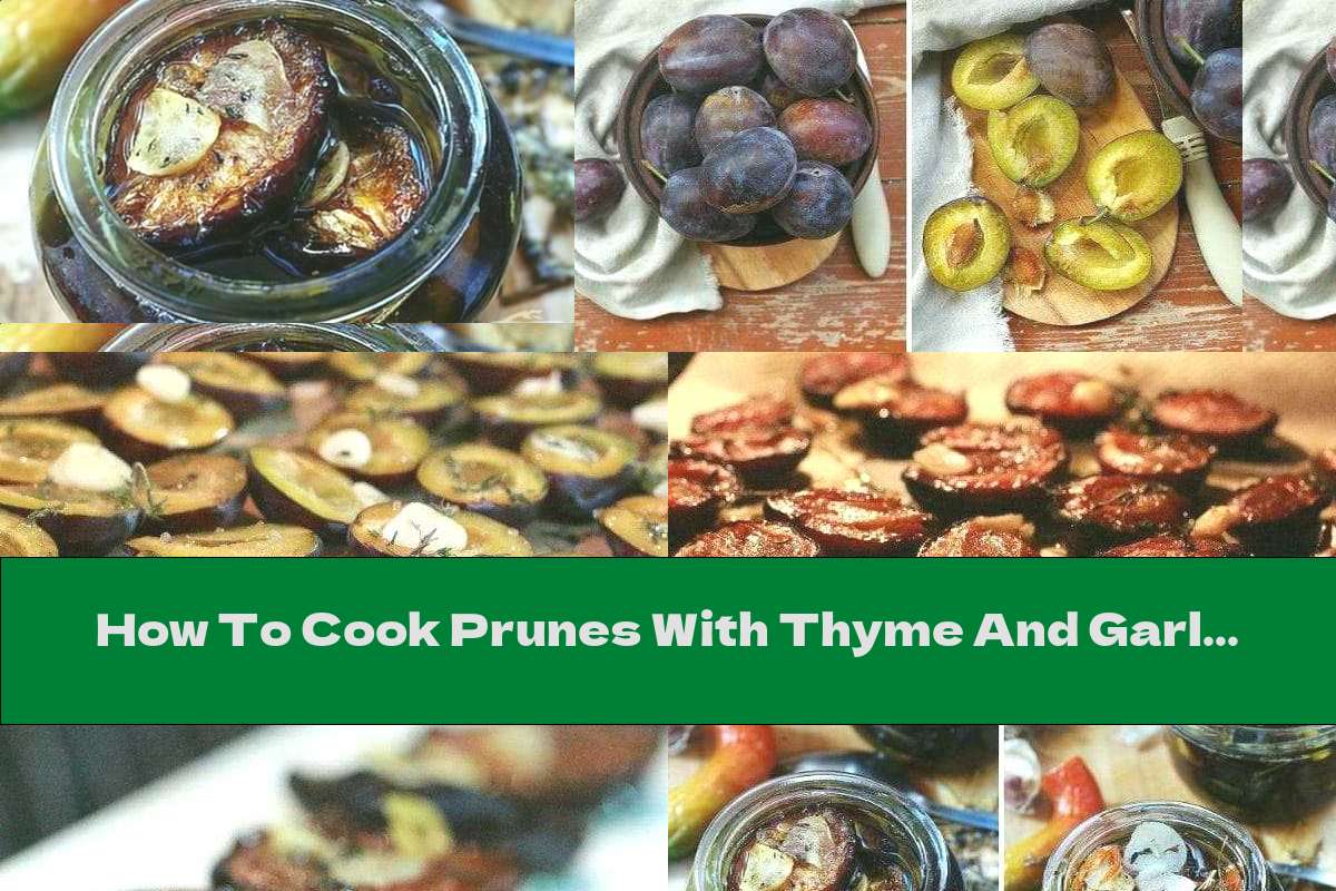 How To Cook Prunes With Thyme And Garlic - Recipe - This Nutrition