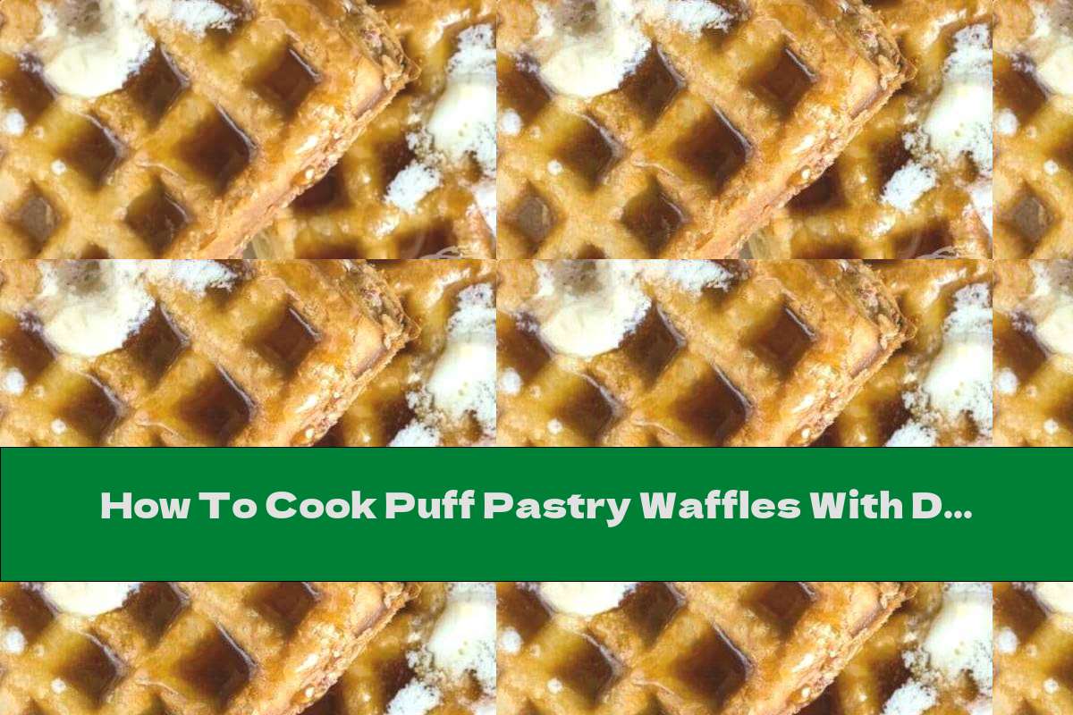 How To Cook Puff Pastry Waffles With Different Fillings - Recipe - This ...