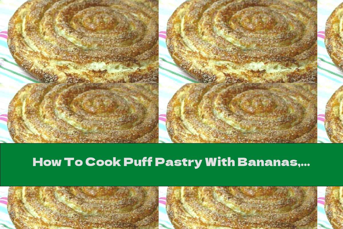 How To Cook Puff Pastry With Bananas, Apples And Walnuts - Recipe ...