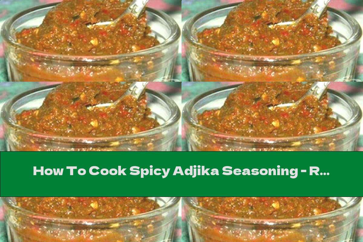 How To Cook Spicy Adjika Seasoning - Recipe - This Nutrition