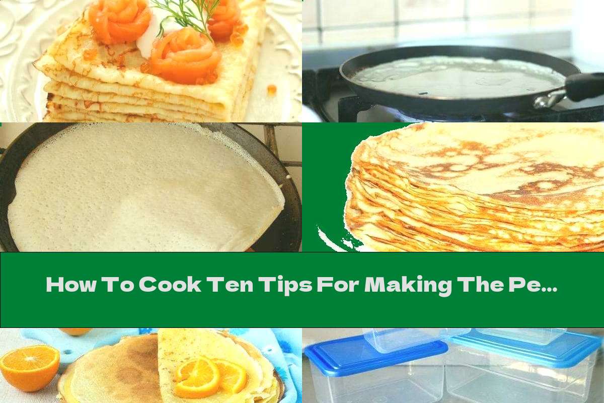 How To Cook Ten Tips For Making The Perfect Pancakes - Part Two ...