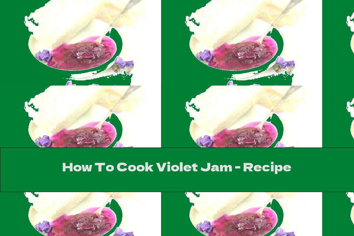 How To Cook Violet Jam - Recipe - This Nutrition