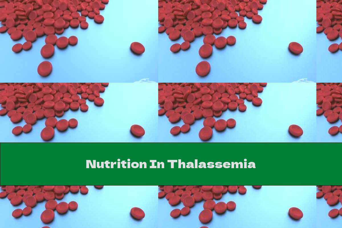 Nutrition In Thalassemia - This Nutrition