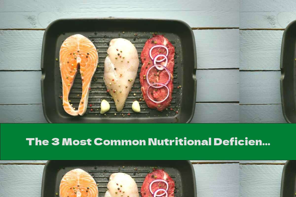 The 3 Most Common Nutritional Deficiencies In The World - This Nutrition