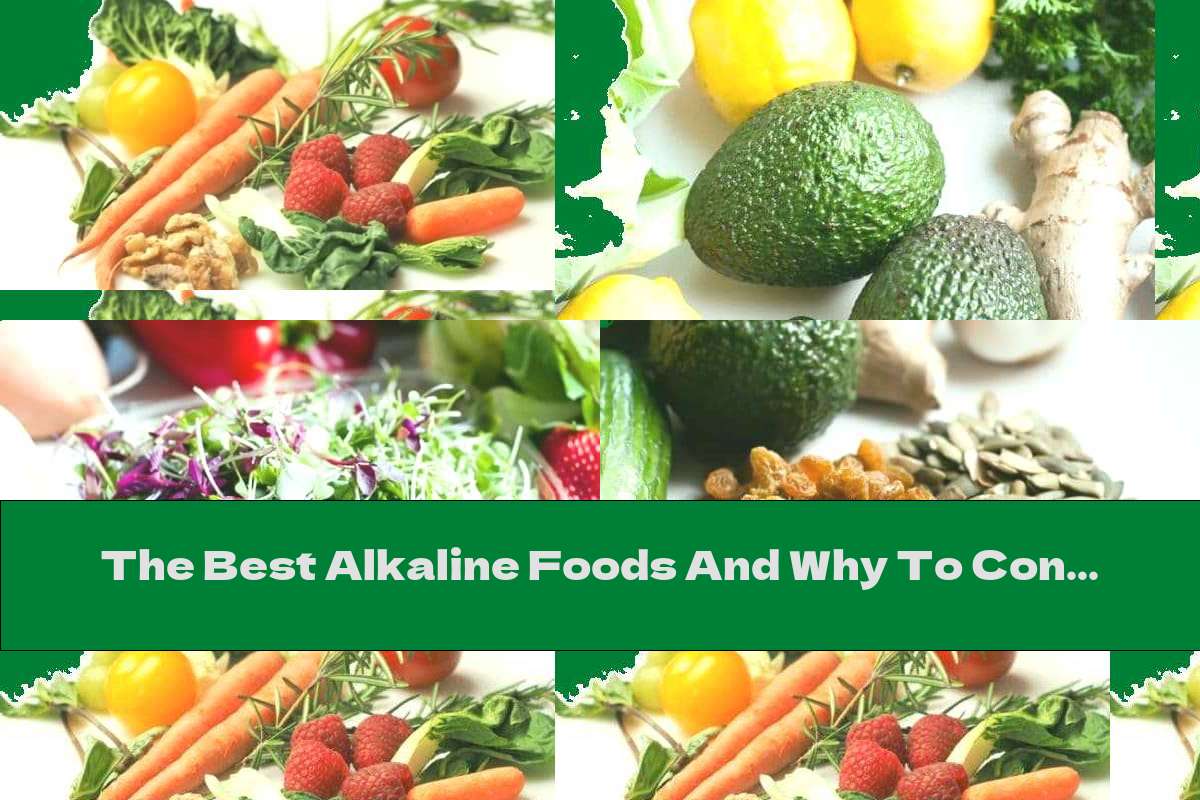 The Best Alkaline Foods And Why To Consume Them - This Nutrition