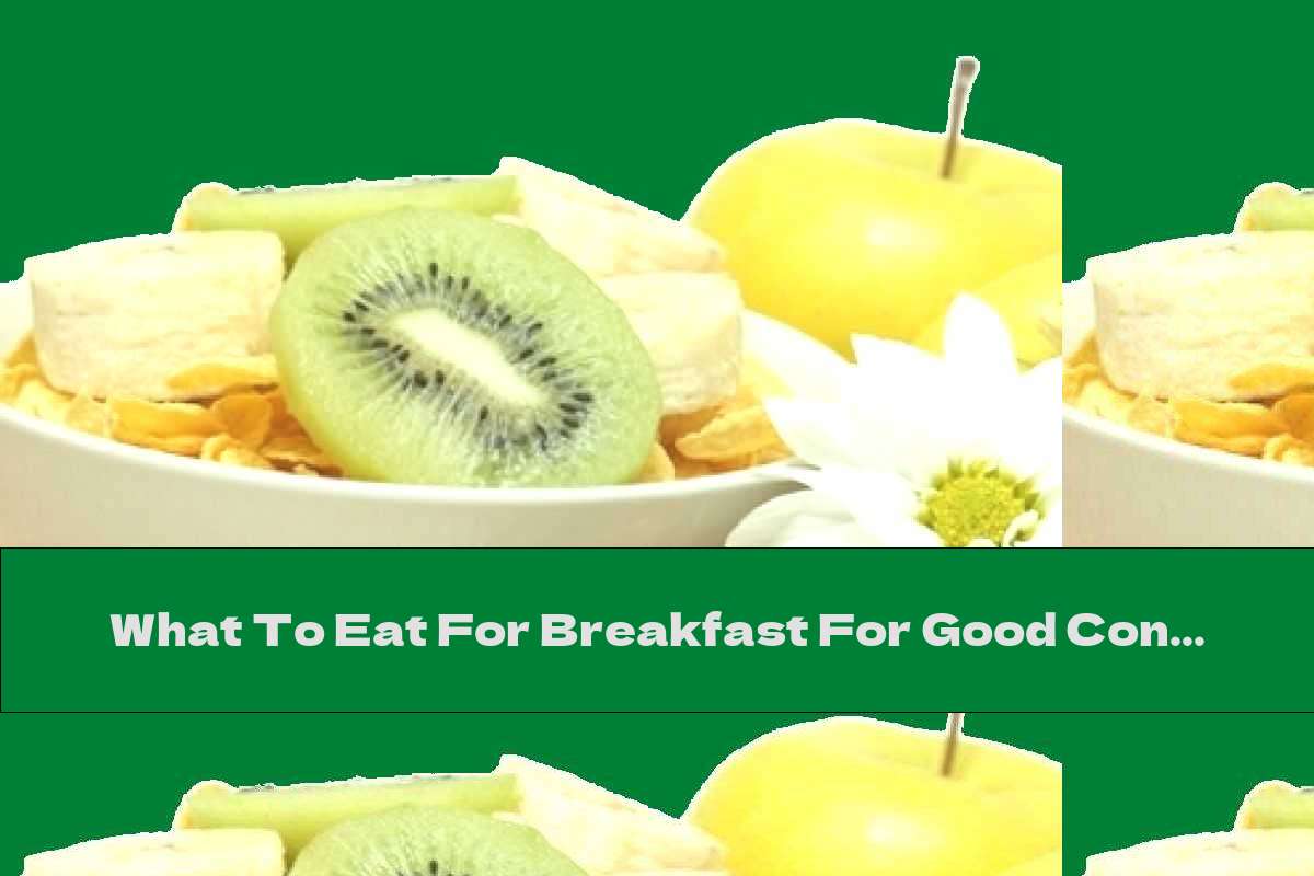 What To Eat For Breakfast For Good Concentration? - This Nutrition